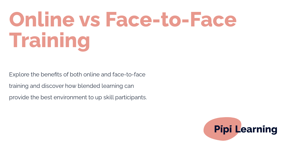 Online vs Face-to-Face Training: Blending Learning Methods